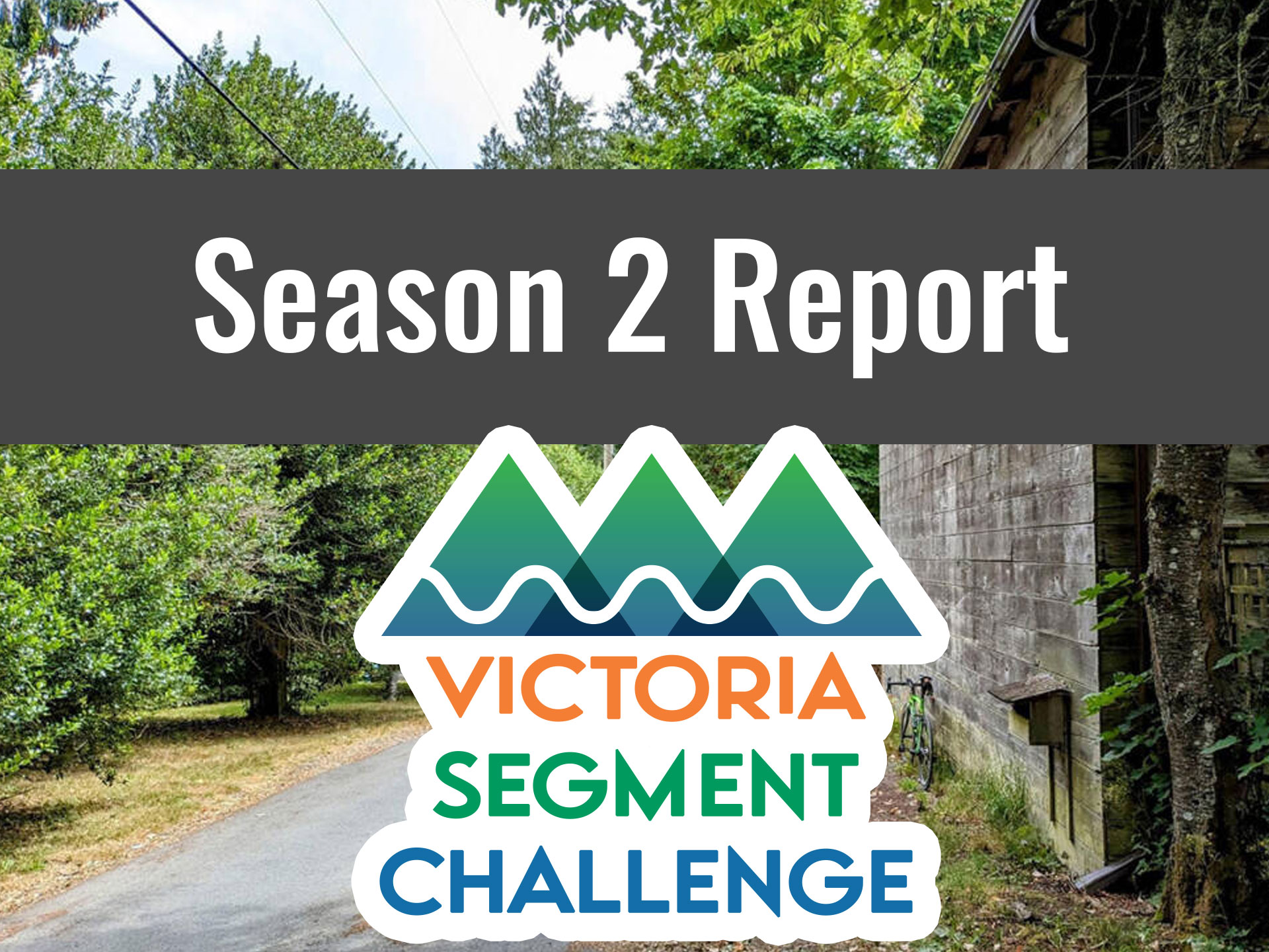 Victoria Segment Challenge Report - Season 2 - AboutTheRide.ca ...